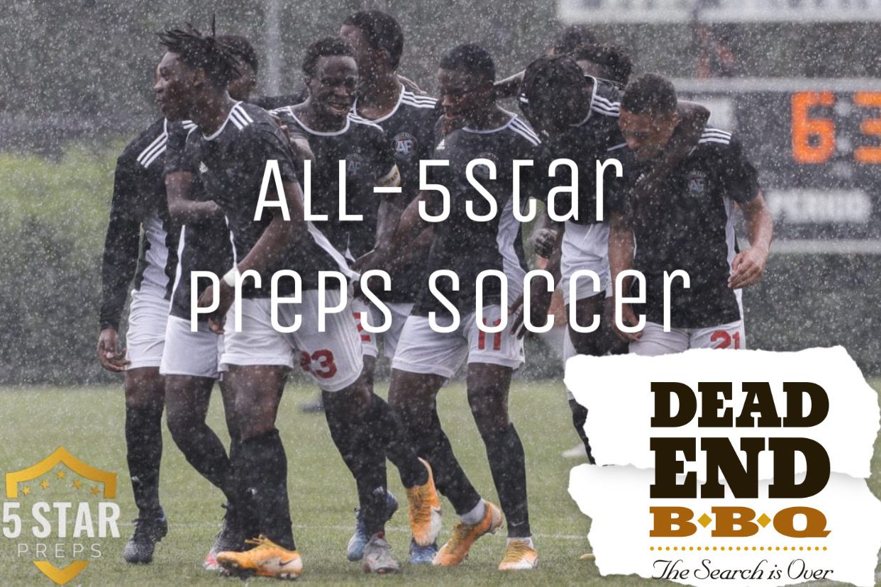 2021 5Star Preps Boys Soccer Team presented by Dead End BBQ - Five Star ...