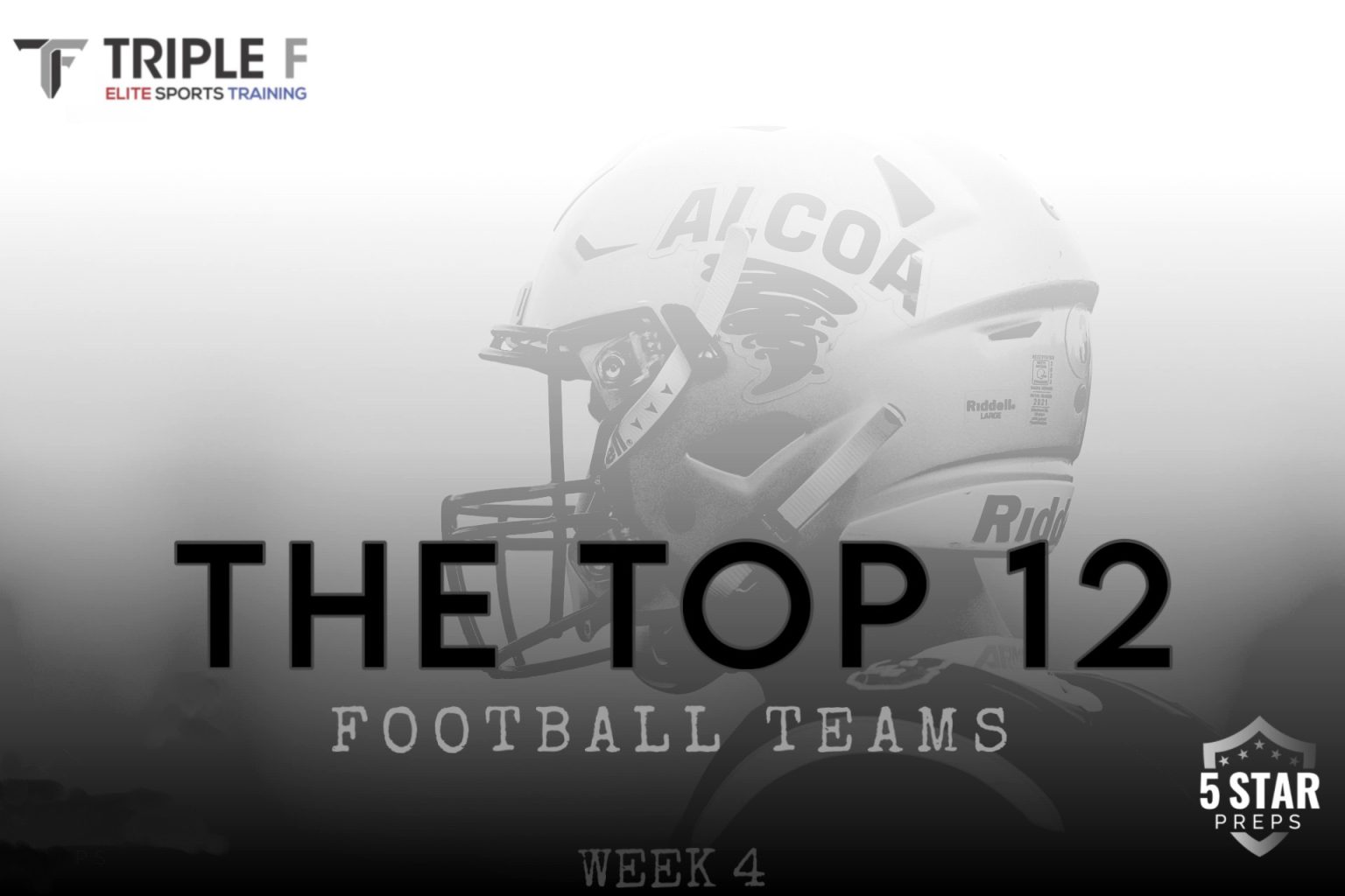 THE 5STAR PREPS TOP 12 TEAMS heading into Week 4 (2023) - presented by ...