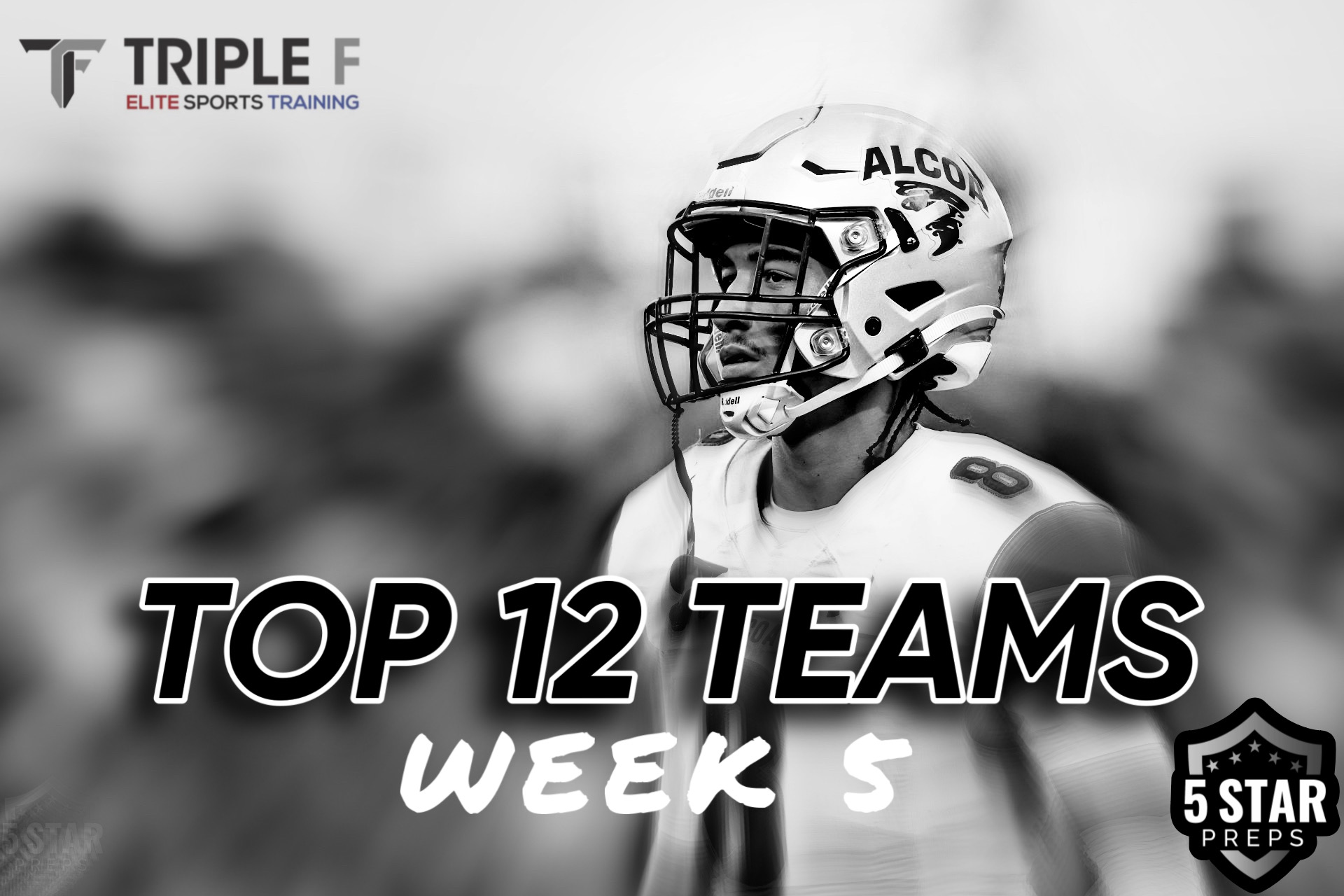 THE 5STAR PREPS TOP 12 TEAMS heading into Week 5 (2023) – presented by ...