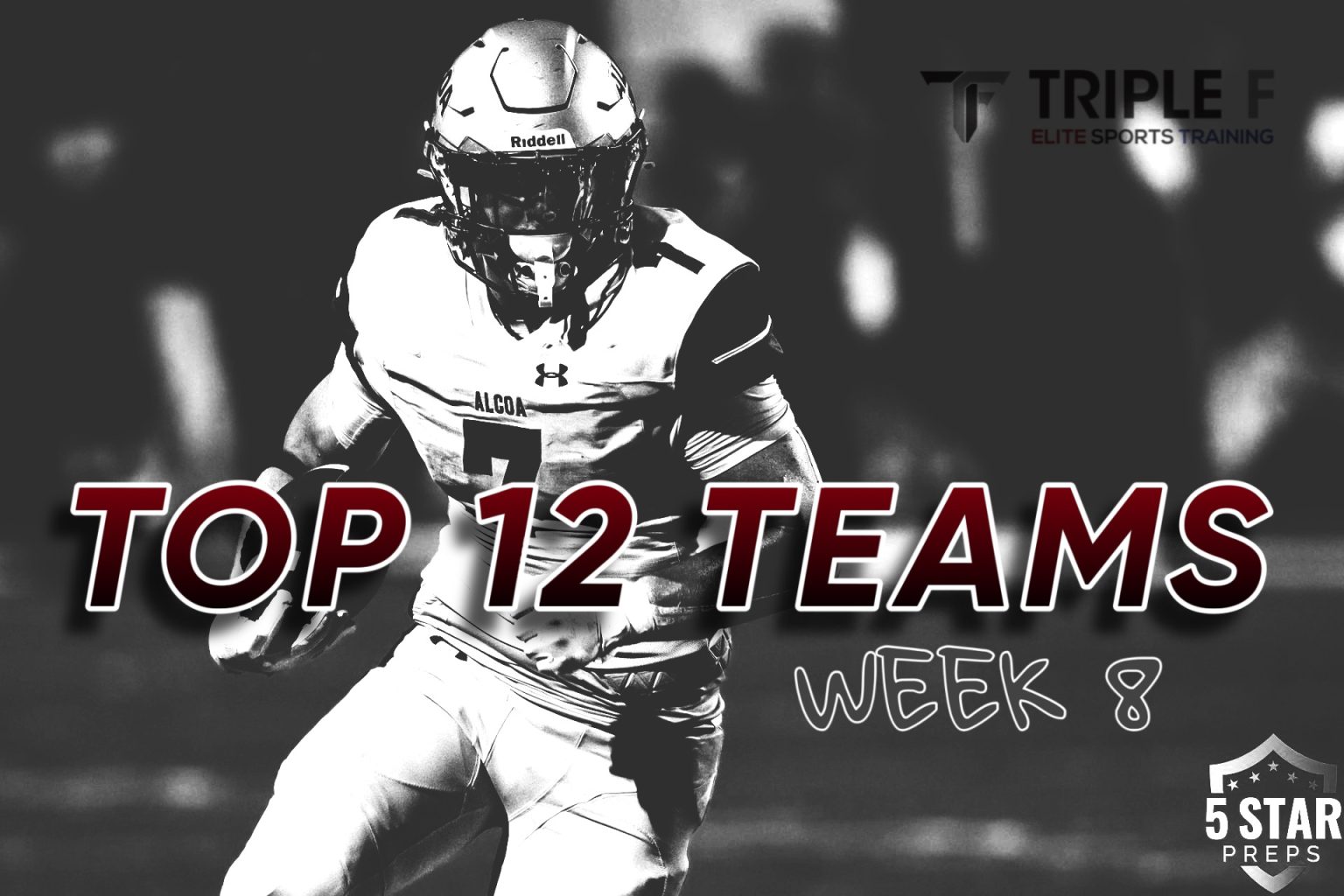 The 5Star Preps Top 12 Football Teams — Week 8 (2023), presented by ...