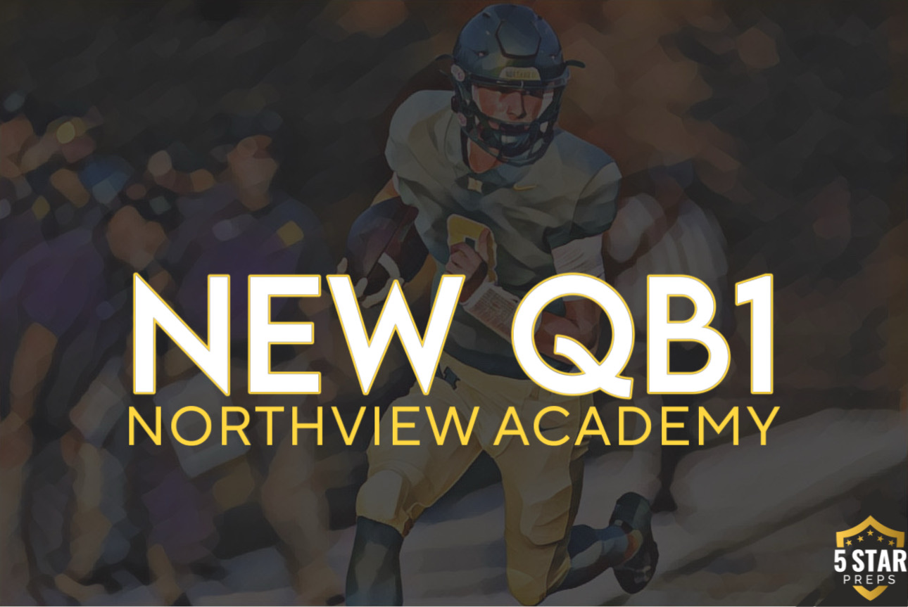 THE NEW QB1s (2025): Northview Academy seeks to replace dual-threat ...